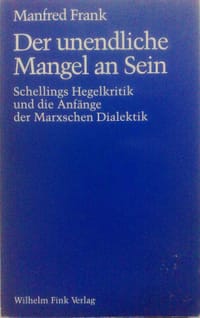 Der unendliche Mangel an Sein - Manfred Frank - Wilhelm Fink Verlag ...